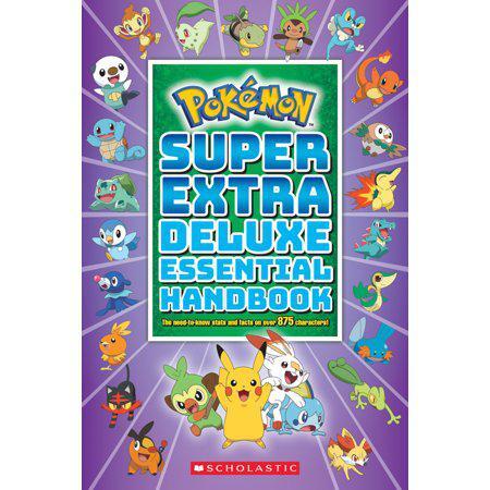 Super Extra Deluxe Essential Handbook (Pokémon): The Need-to-Know Stats ...